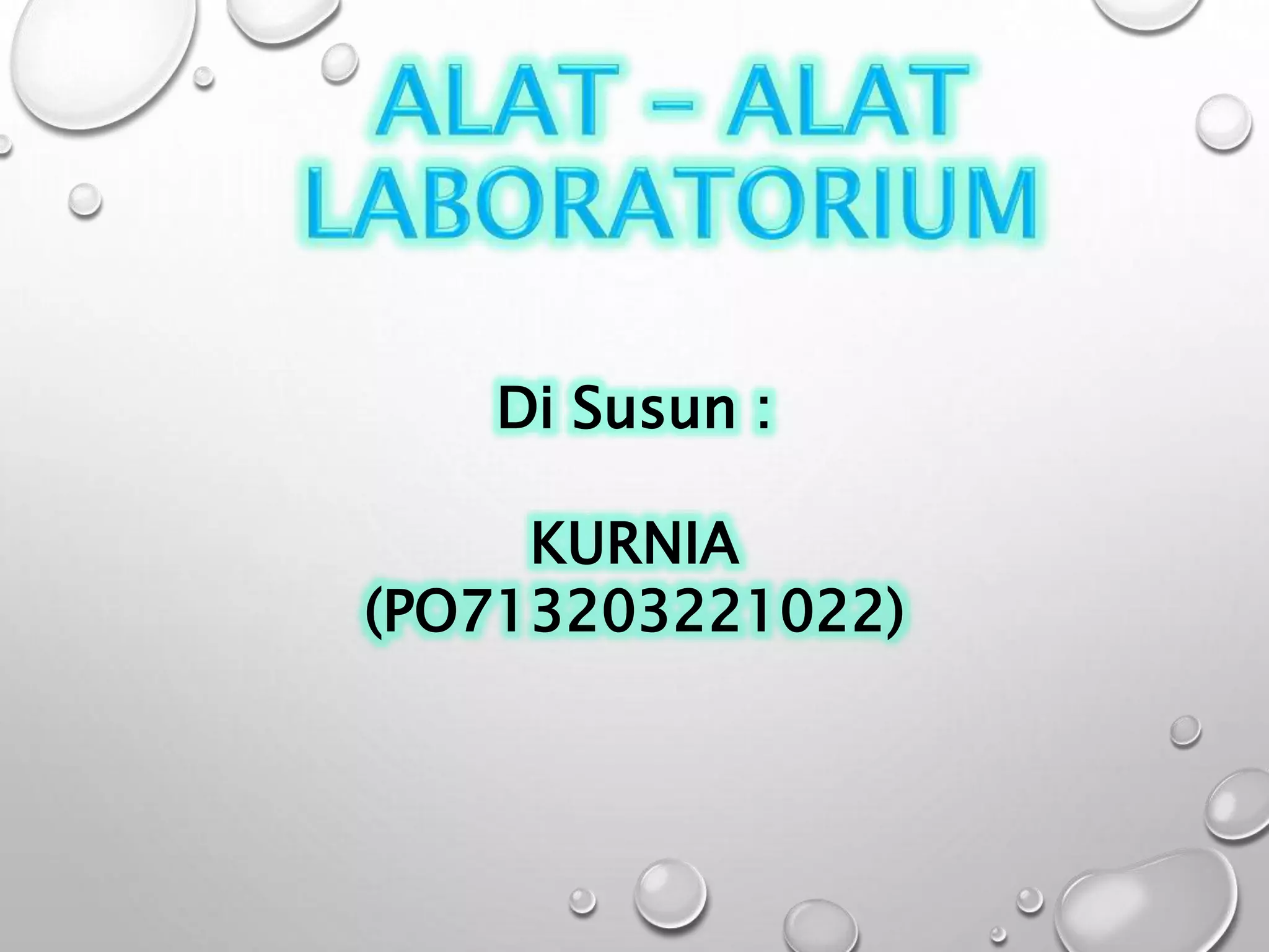 Alat-alat Lab KURNIA.pptx