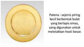 alat-alat liturgi dalam Gereja Katolik.pptx