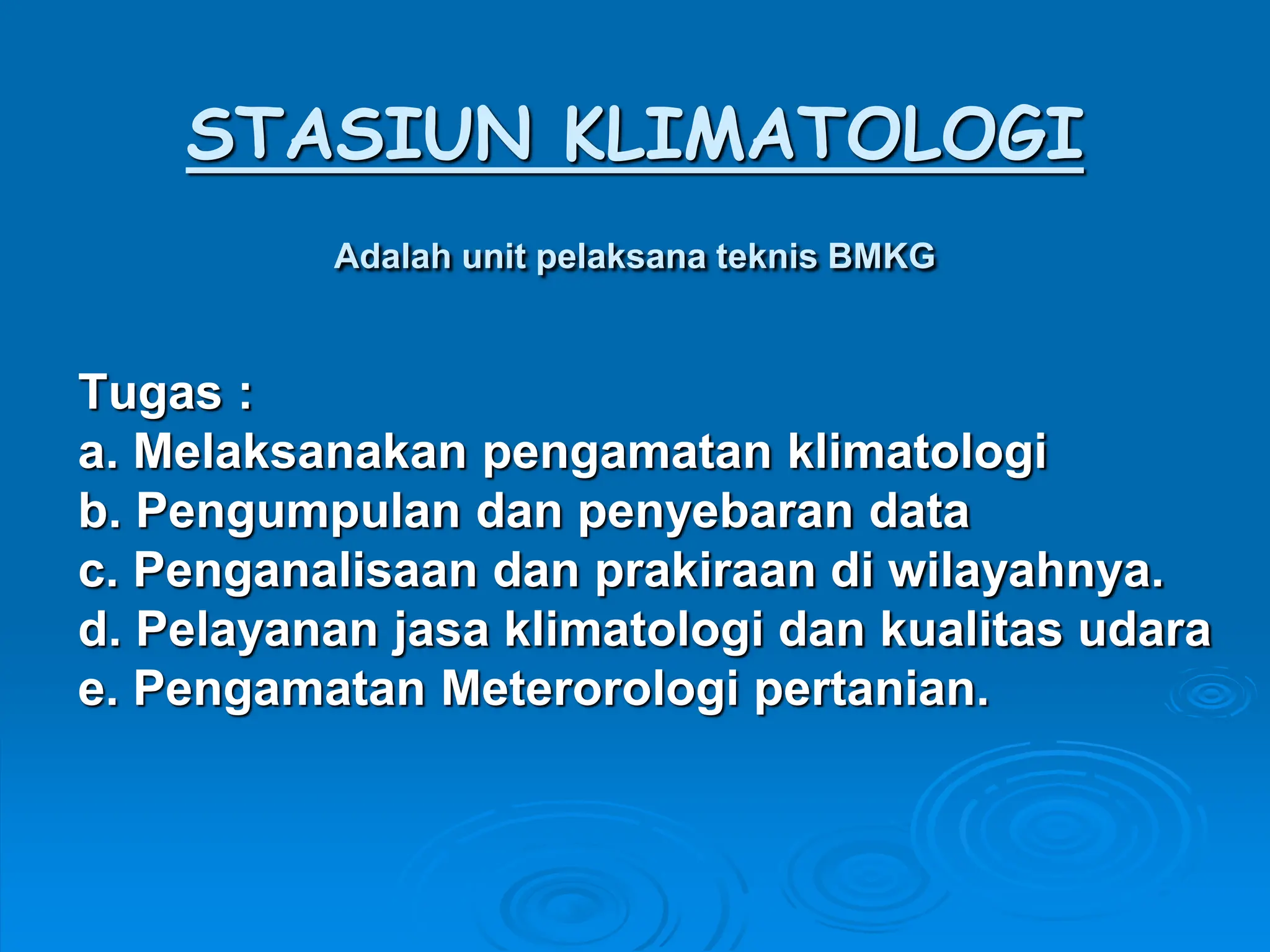 Alat-alat Meteorologi-Klimatologi--BMKG Karangploso--2012.ppt