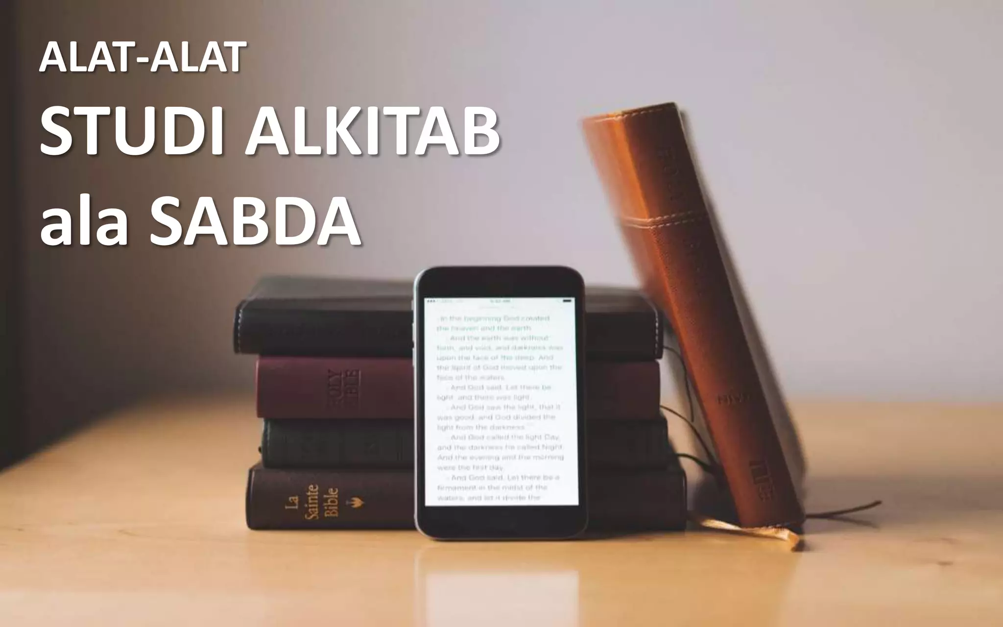 Alat-Alat Studi Alkitab ala SABDA | PPT