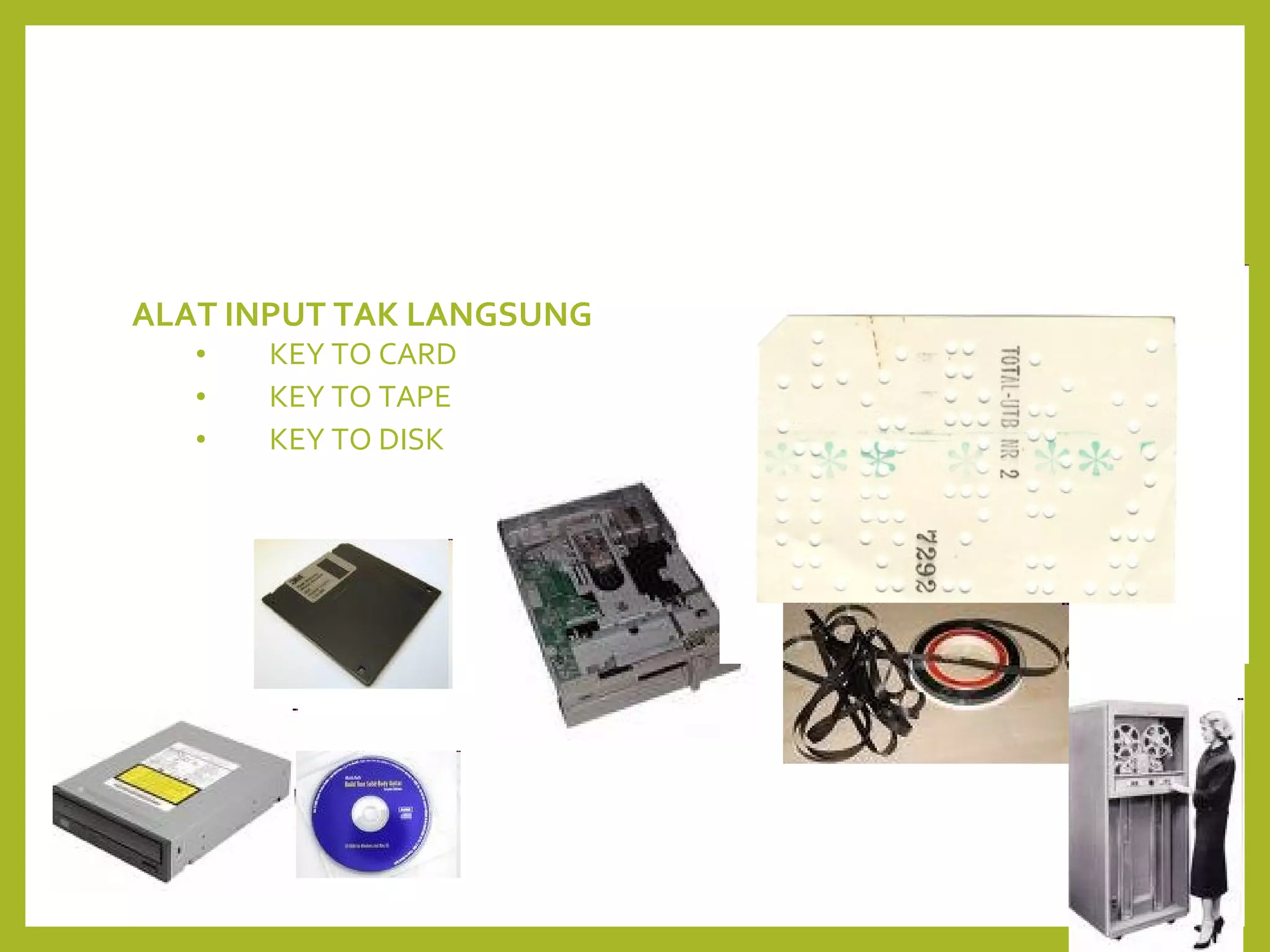Alat input-output-dan-pengolongan-komputer | PPT