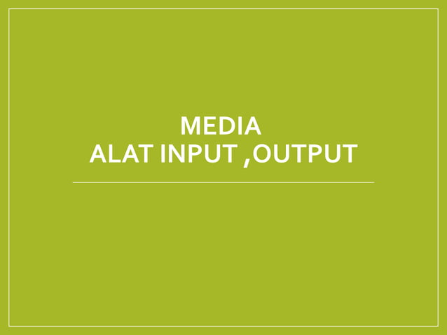 Alat input-output-dan-pengolongan-komputer | PPT