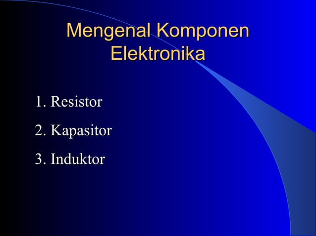 Alat ukur komponen elektronik | PPT