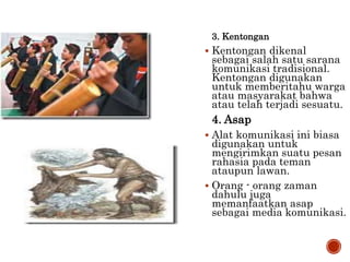 ALAT_ALAT_KOMUNIKASI_TRADISIONAL_DAN_MOD.pptx