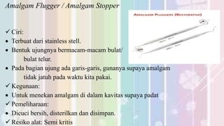 ALAT_ALAT_KONSERVASI_GIGI_POWER_POINT.pptx