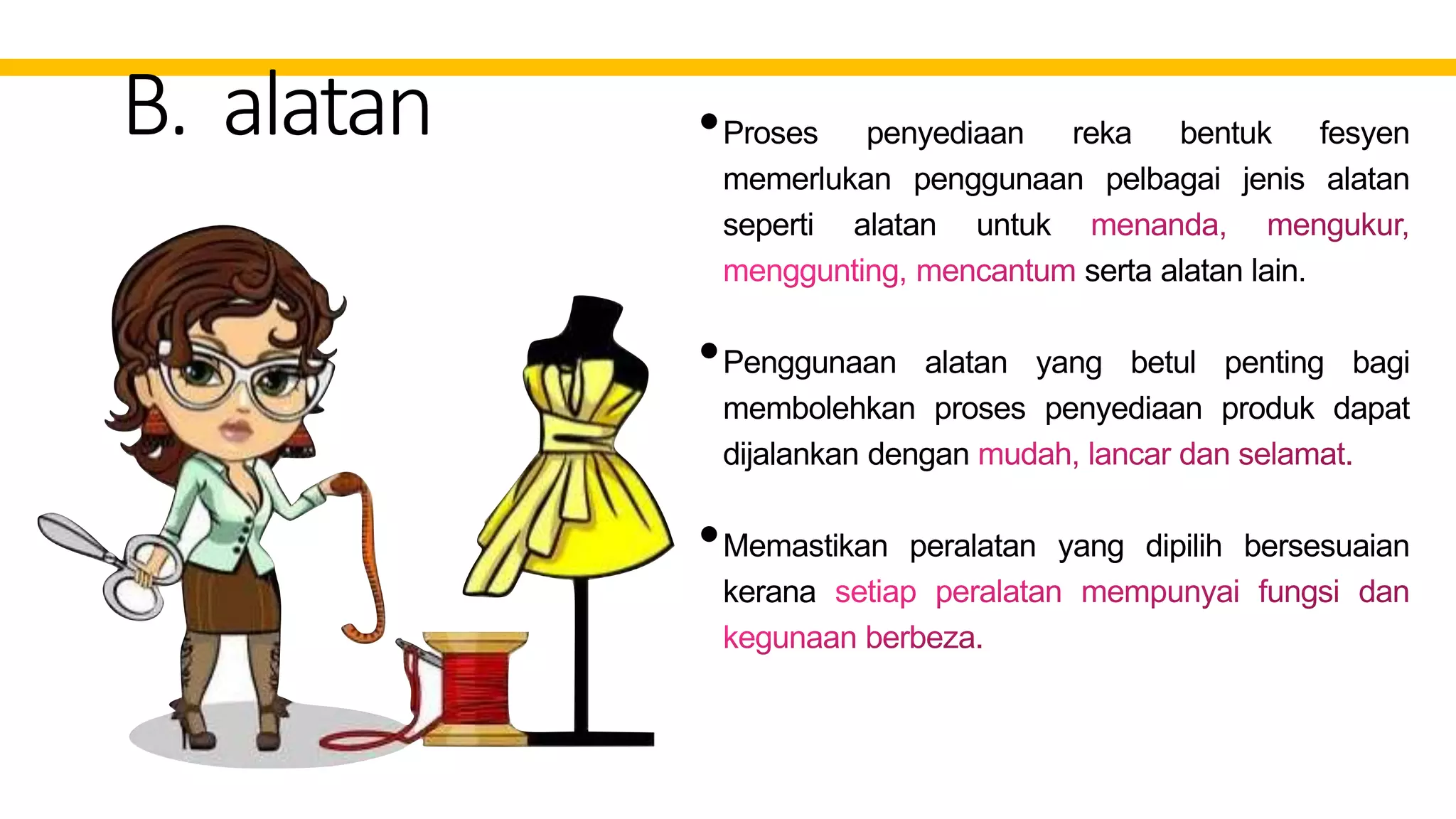 Alatan Dalam Proses Penyediaan Reka Bentuk Fesyen.ppt