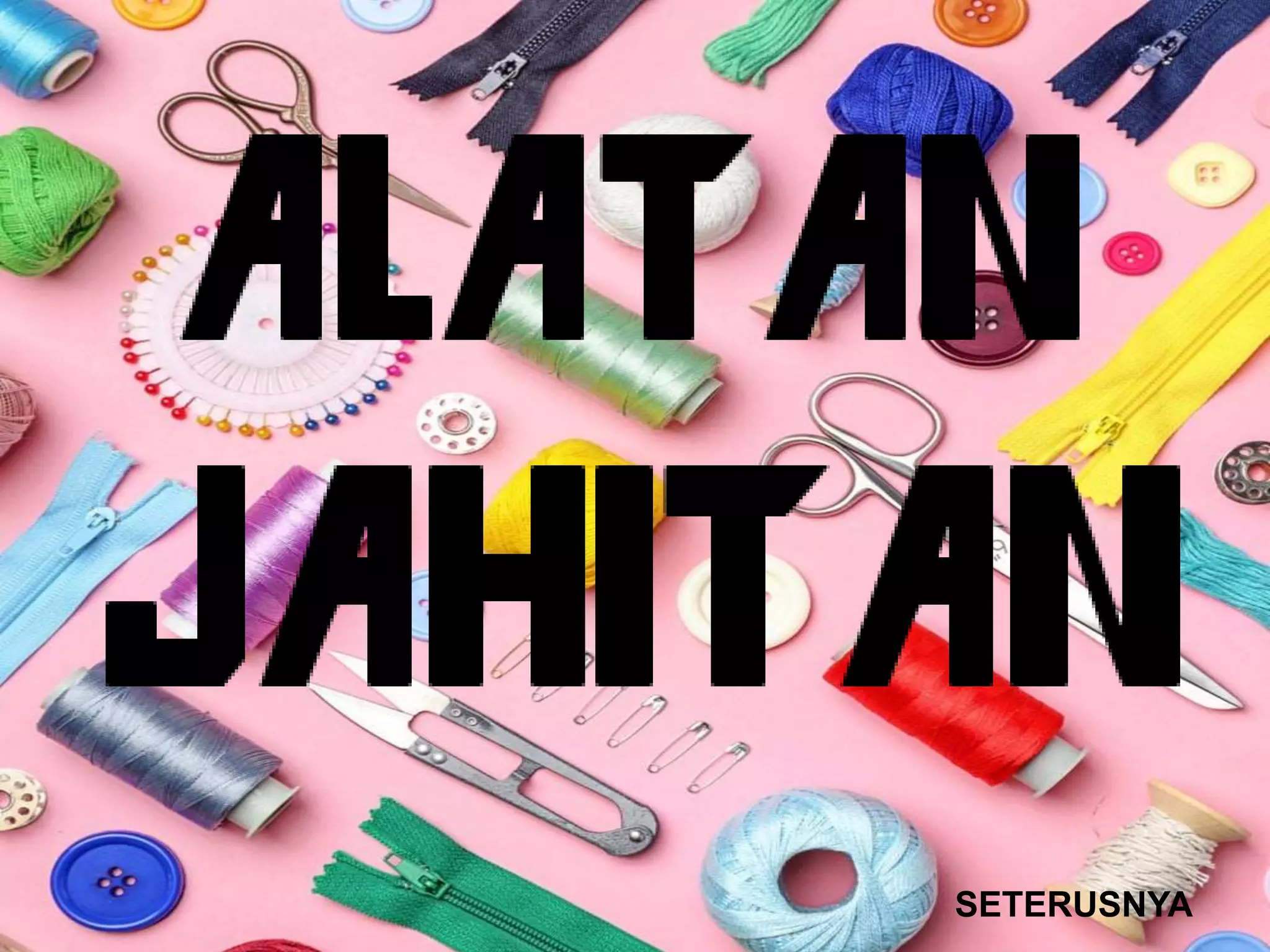 Alatan jahitan RBT Tahun 5 (Semakan) | PPT
