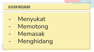 Alatan Masakan (Kemahiran Hidup Asas) | PPTX
