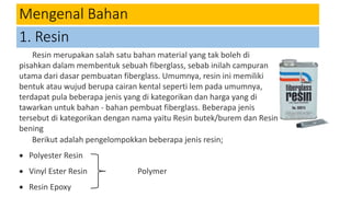 Alat dan bahan laminasi kapal perikanan | PPTX