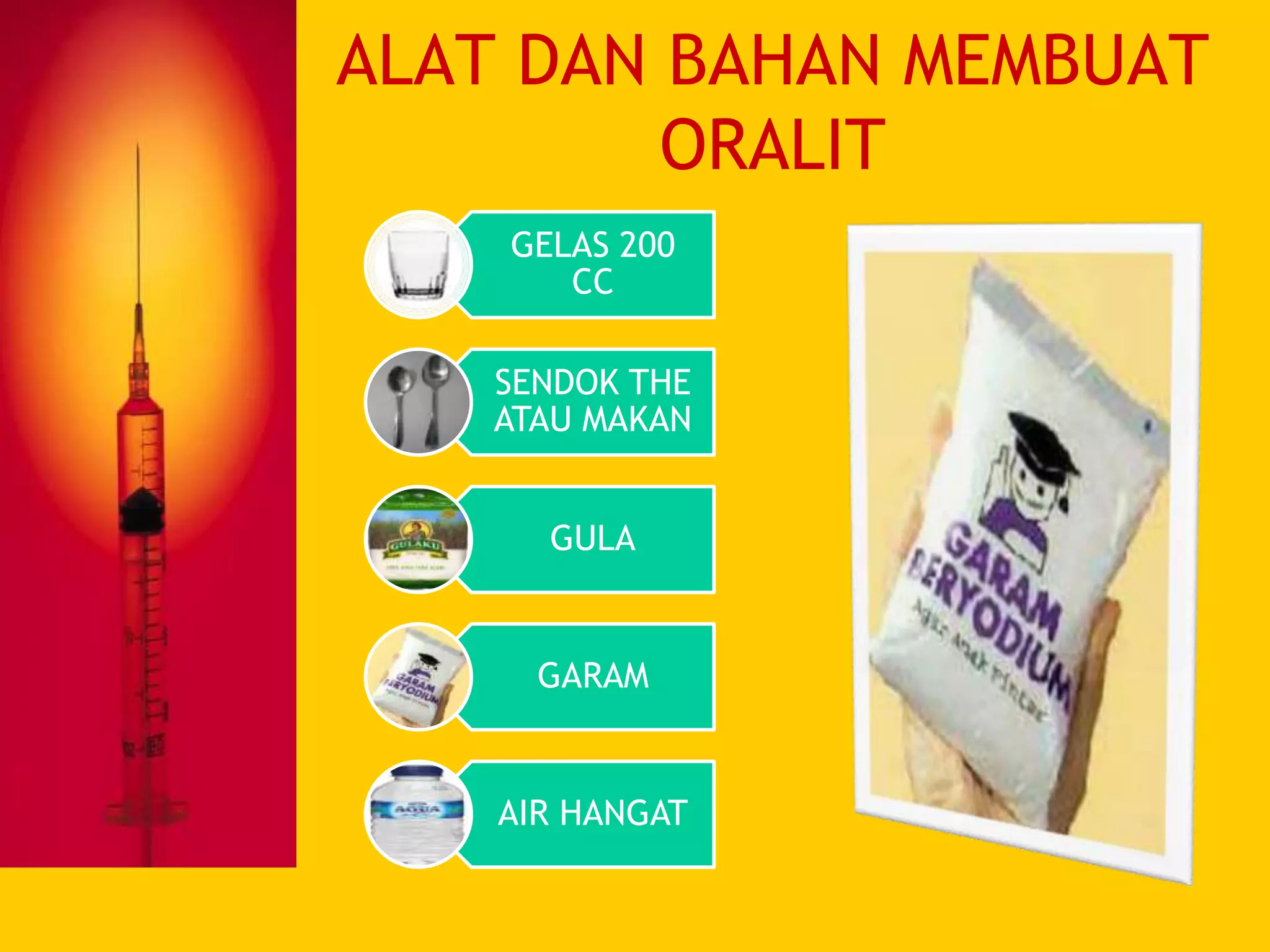 Alat dan bahan membuat oralit | PPTX