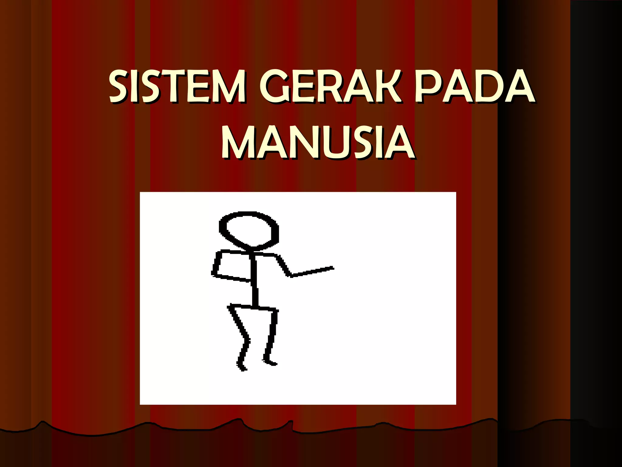 Alat gerak manusia | PPT