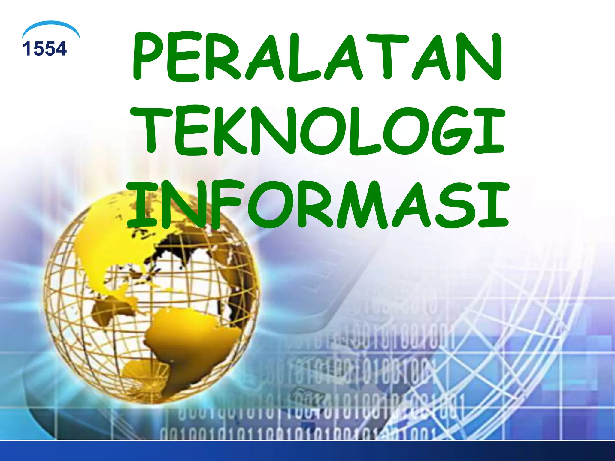 Alat informasi dan komunikasi | PPT
