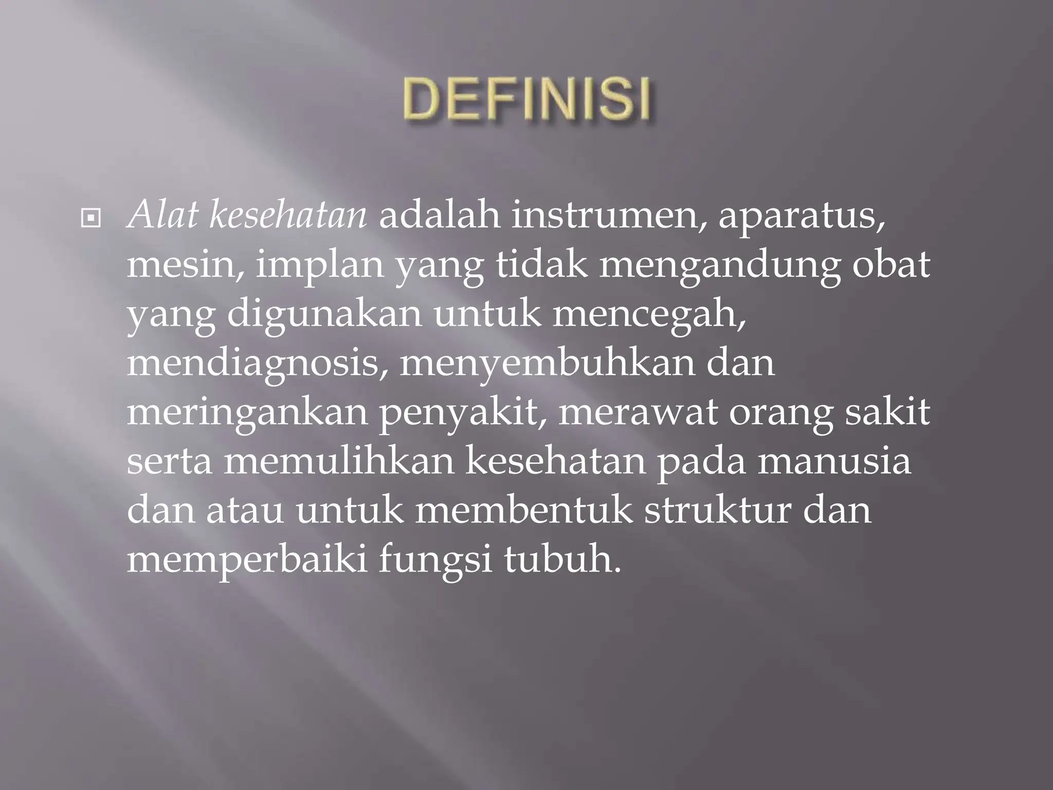 ppt ALAT fisika dalam keperawatan dan alat kesehatan | PPTX