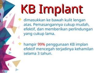 Macam-macam Alat Kontrasepsi, presentasi kader KB | PPT