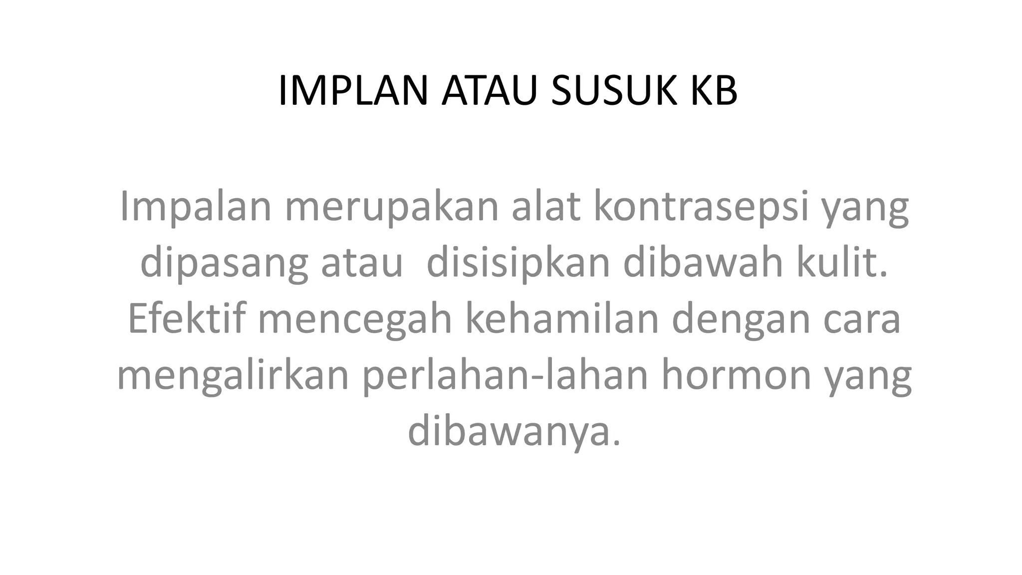 ALAT KONTRASEPSI Metode kontrasepsi jangka panjang | PPTX