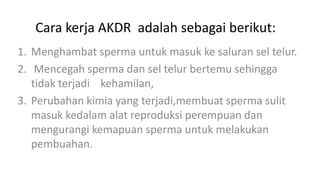 ALAT KONTRASEPSI Metode kontrasepsi jangka panjang | PPTX