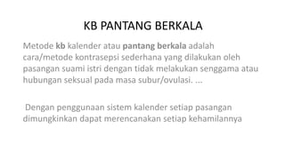 ALAT KONTRASEPSI Metode kontrasepsi jangka panjang | PPTX