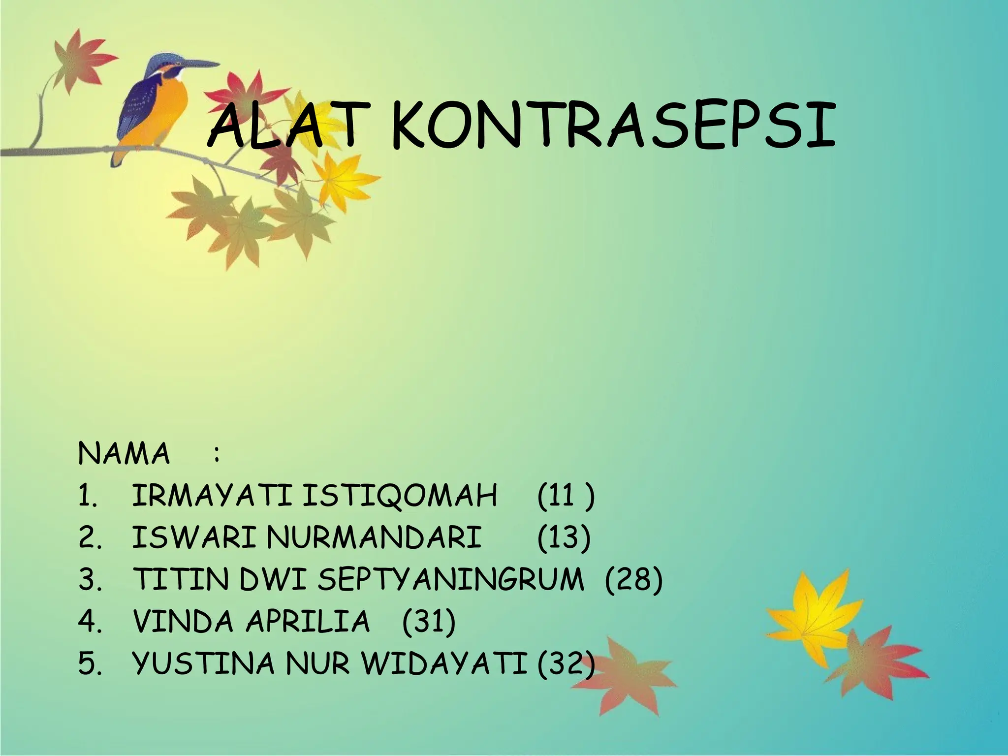 ALAT_KONTRASEPSI_ pilihan dan cara ppt.pptx
