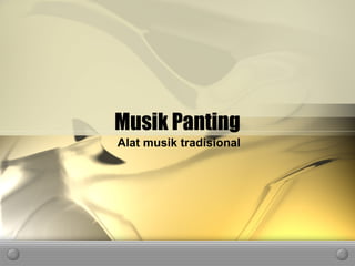Alat Musik Traddgdgdgdgdgdgdgdgisional.pptx