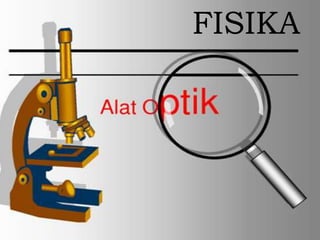Alat Optik 1.pptx