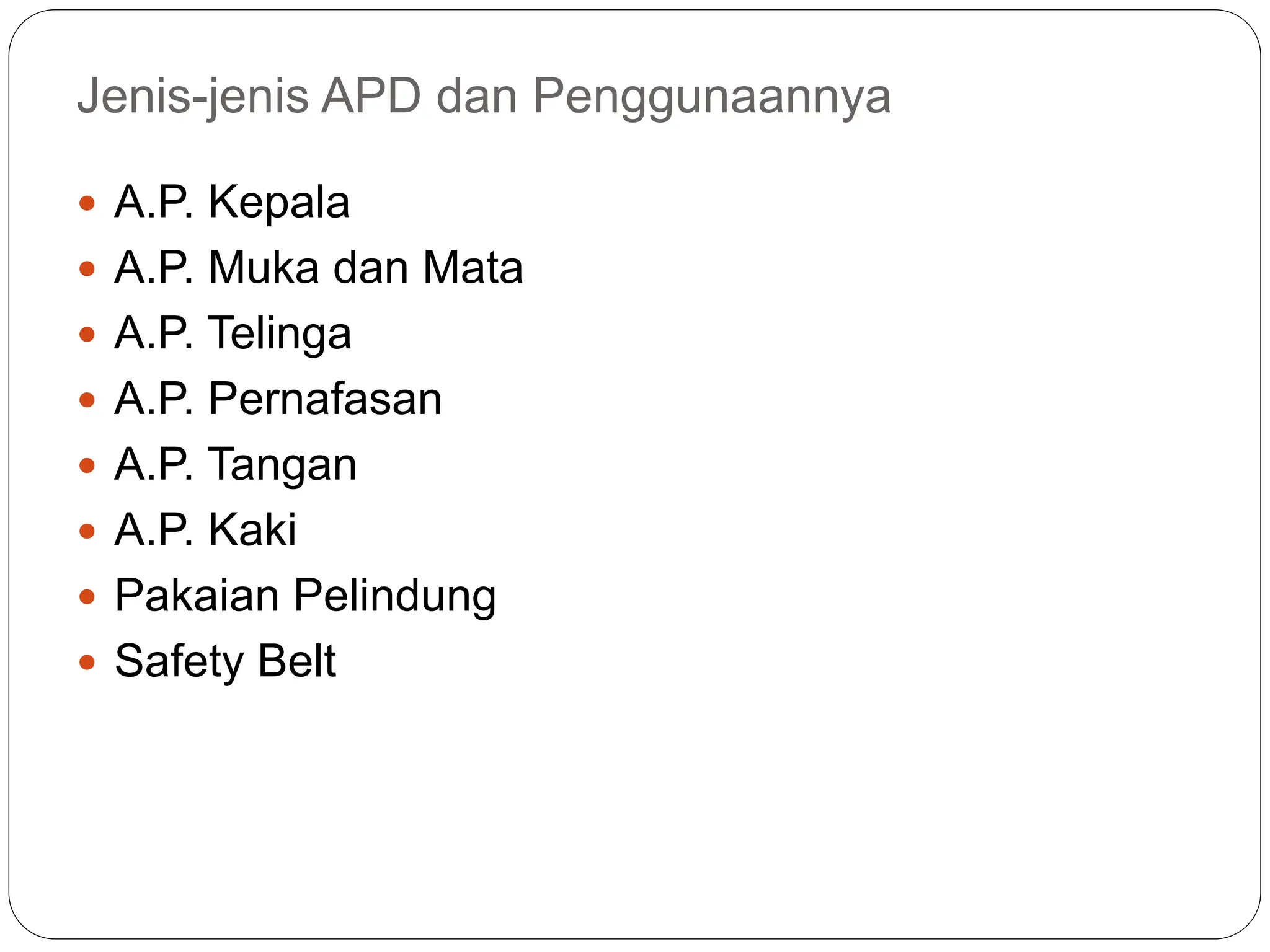 ALAT ALAT PELINDUNG DIRI SAFETY & HEALTH.ppt