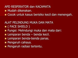 alat pelindung diri apd sanitasi hygine dan keselamatan kerja | PPT