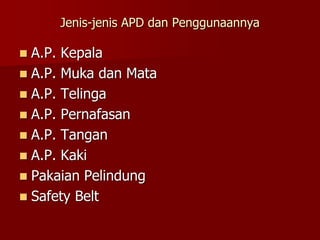 alat pelindung diri apd sanitasi hygine dan keselamatan kerja | PDF