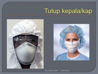 Alat pelindung diri (apd) lengkap untuk operasi | PPTX