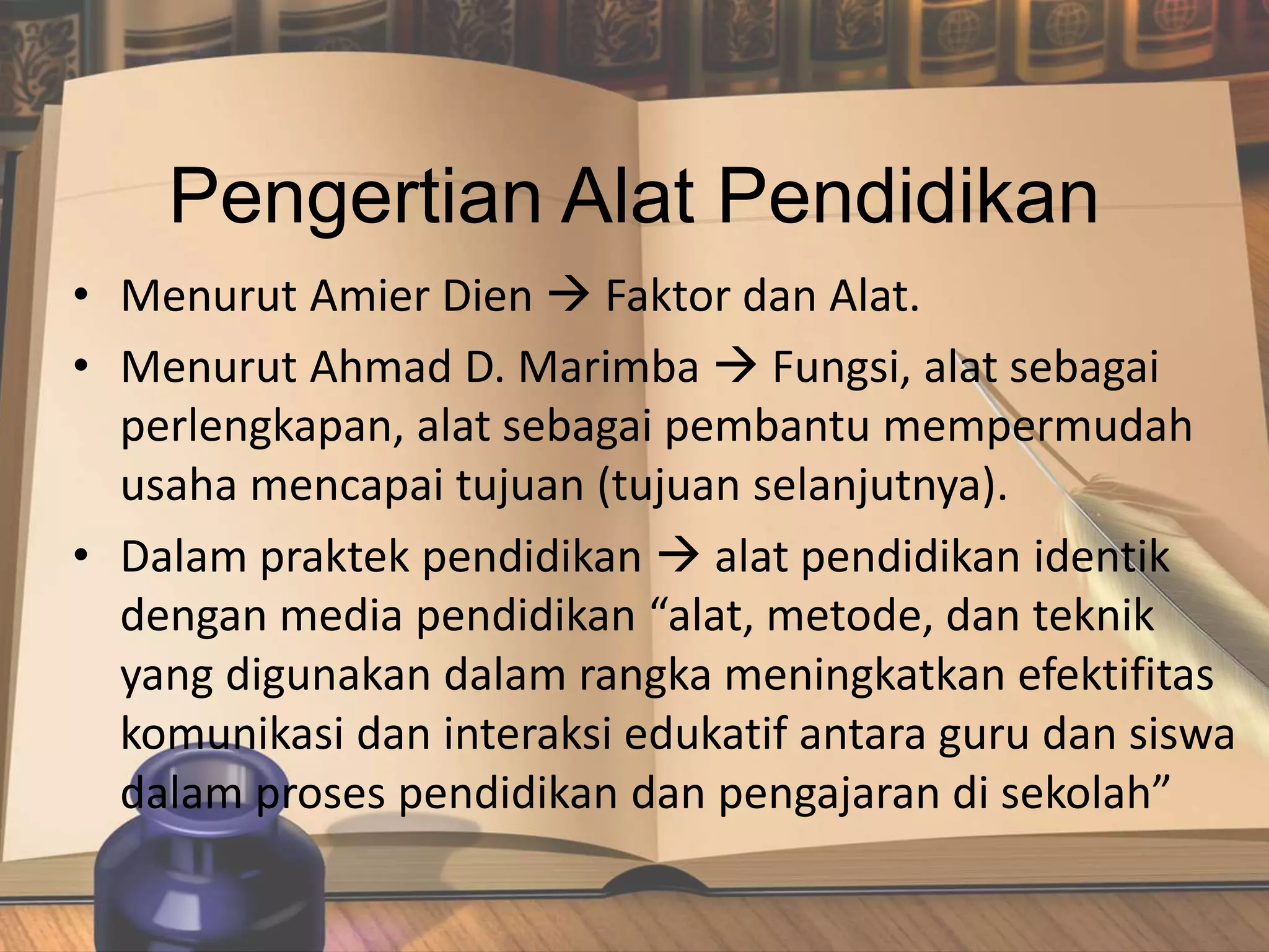 Alat pendidikan | PPTX