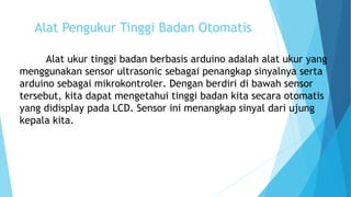 Alat pengukur tinggi badan otomatis | PPT