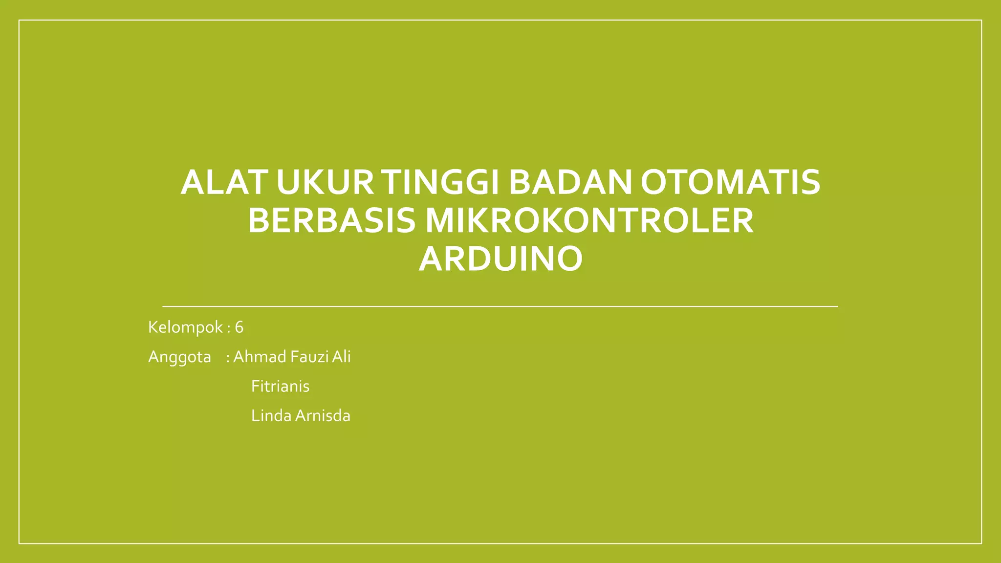 Alat pengukur tinggi badan otomatis | PPT