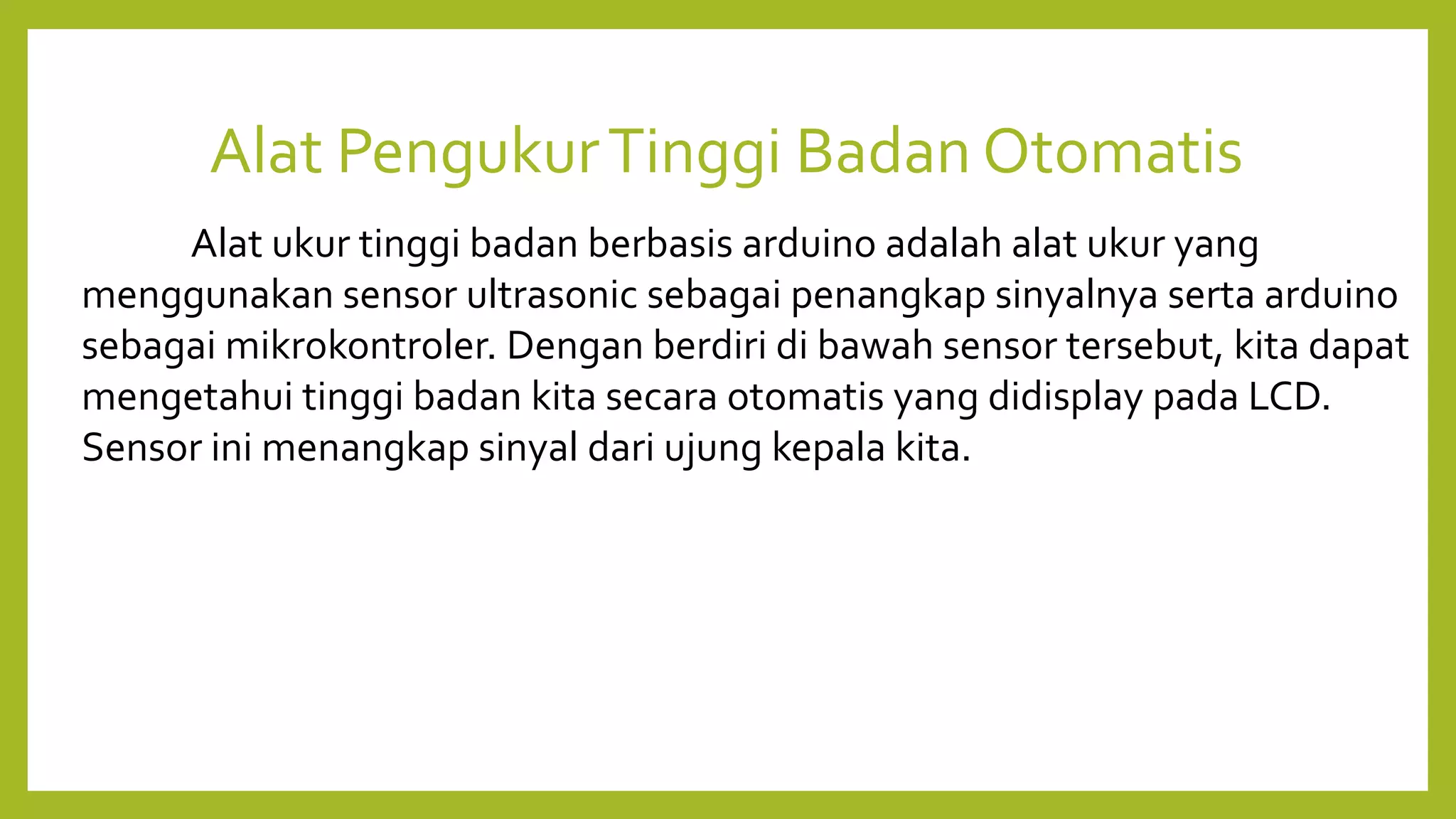 Alat pengukur tinggi badan otomatis | PPT