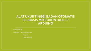 Alat pengukur tinggi badan otomatis | PPT