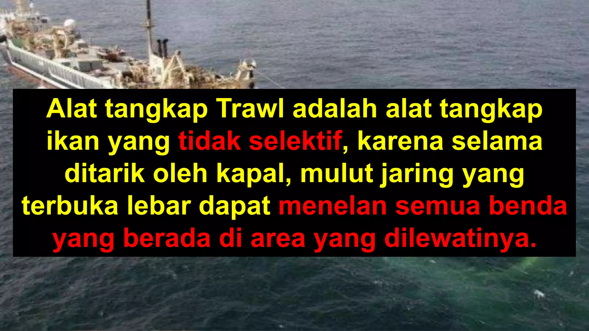 Alat Tangkap Trawl.pptx