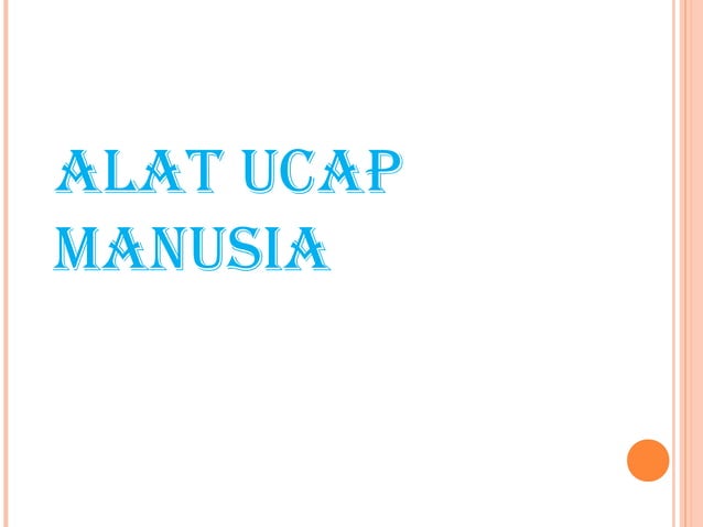 Alat ucap manusia | PPT