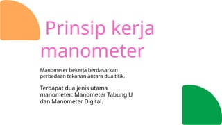 alat ukur fisika, MANOMETER kelompok 2.pptx