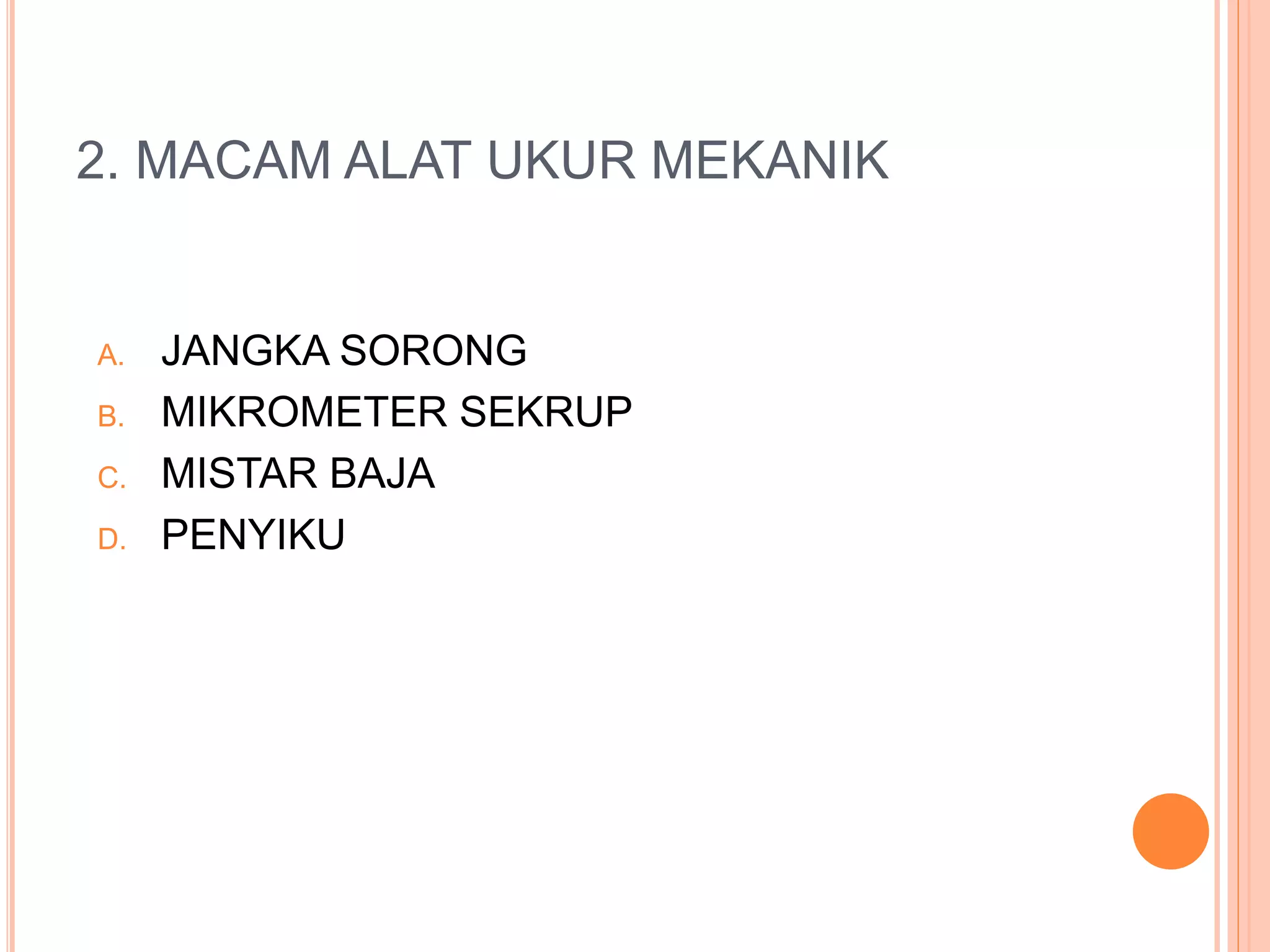 Alat ukur mekanik | PPTX