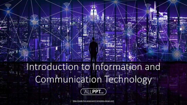 Introduction to ICT. | PPT | Free Download