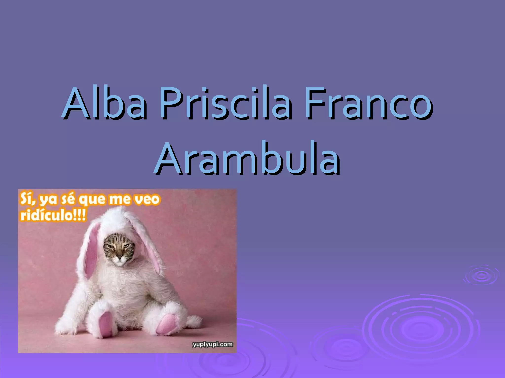 Alba priscila | PPT