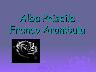Alba priscila | PPT
