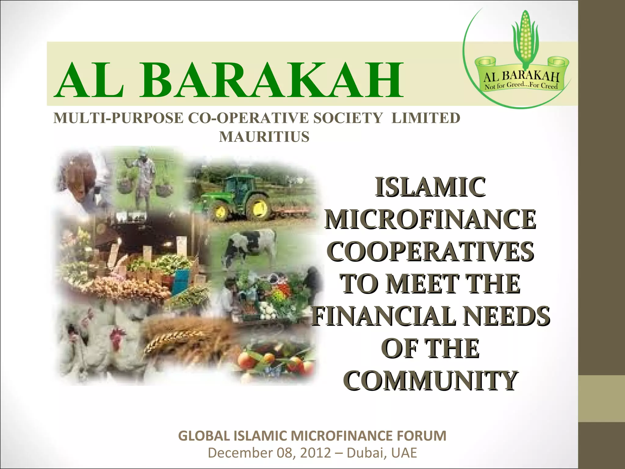 Alhdua CIBE - Presentation on Al Barakah case study Islamic Microfinance Forum | PPT