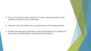 Congenital nasal obstruction | PPTX