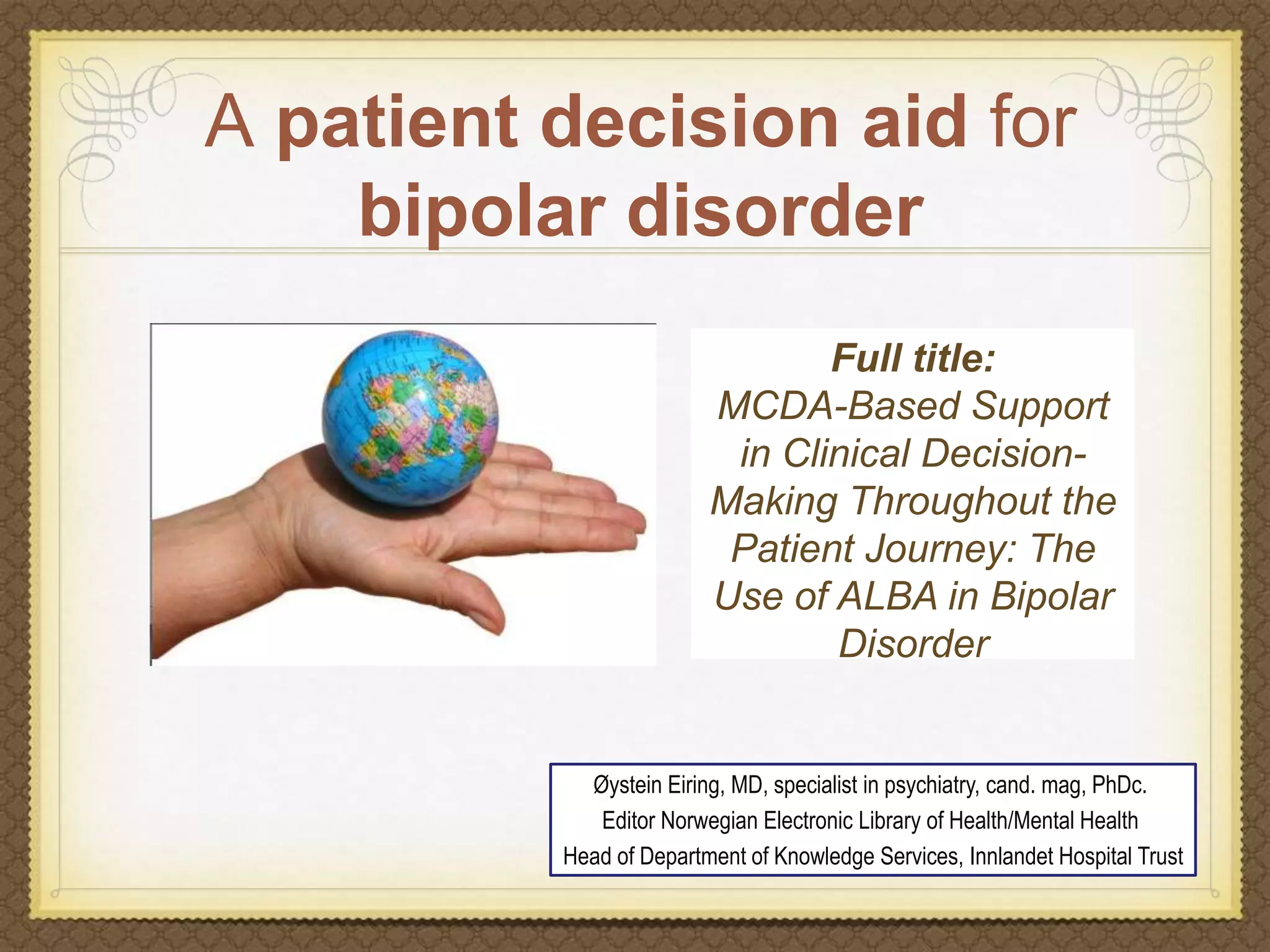 An MCDA-based patient decision aid for patients with bipolar disorder | PPTX