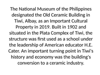 ALBAY HERITAGE FEATURE ALBAY HERITAGE FEATURE | PPTX