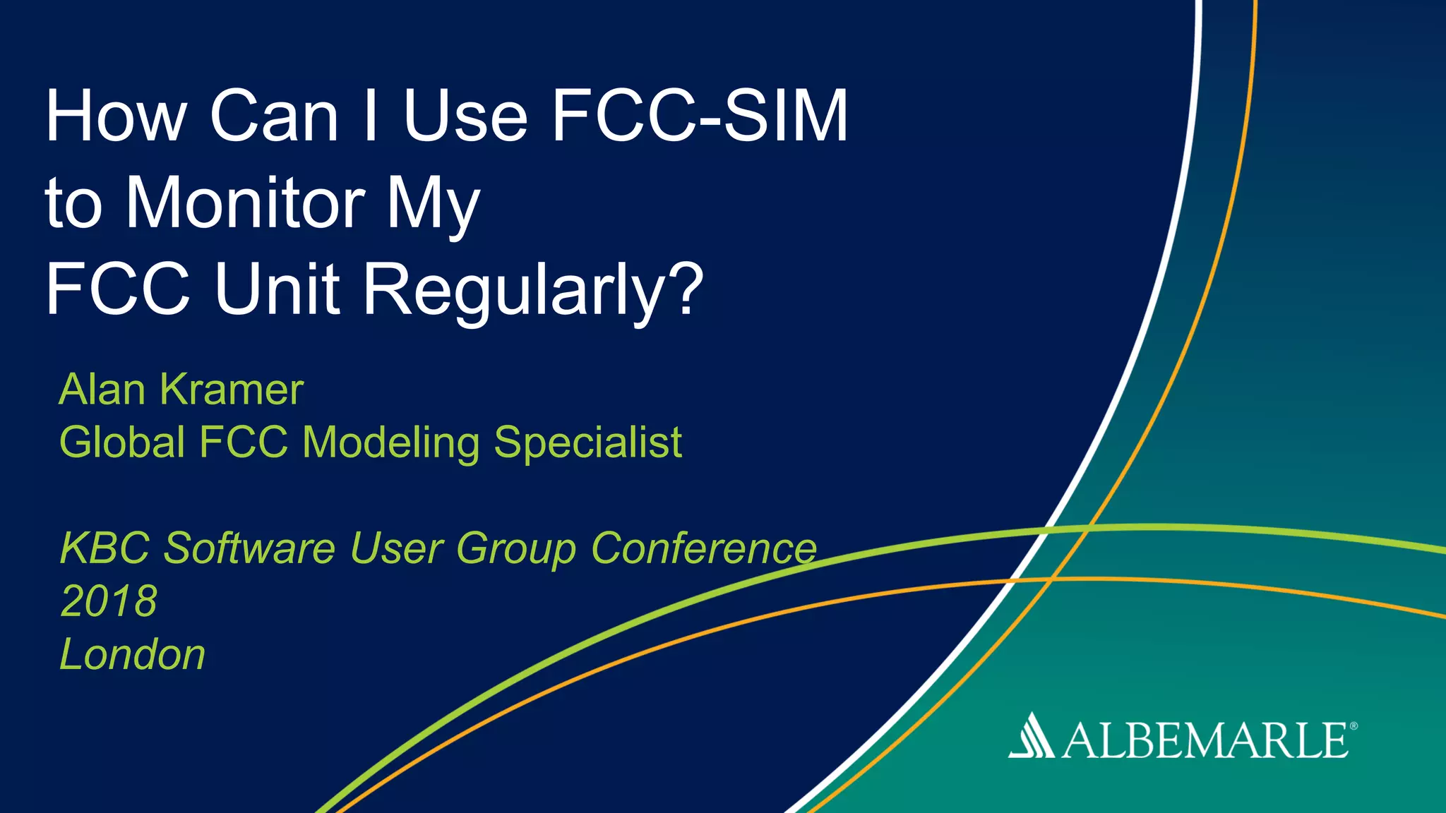 Europe User Conference: Albemarle FCC-SIM calibration best practices | PDF