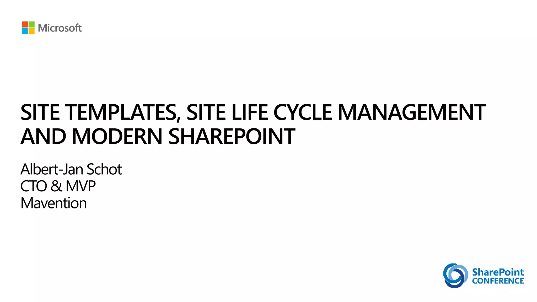 Site templates, site life cycle management and Modern SharePoint | PPTX ...