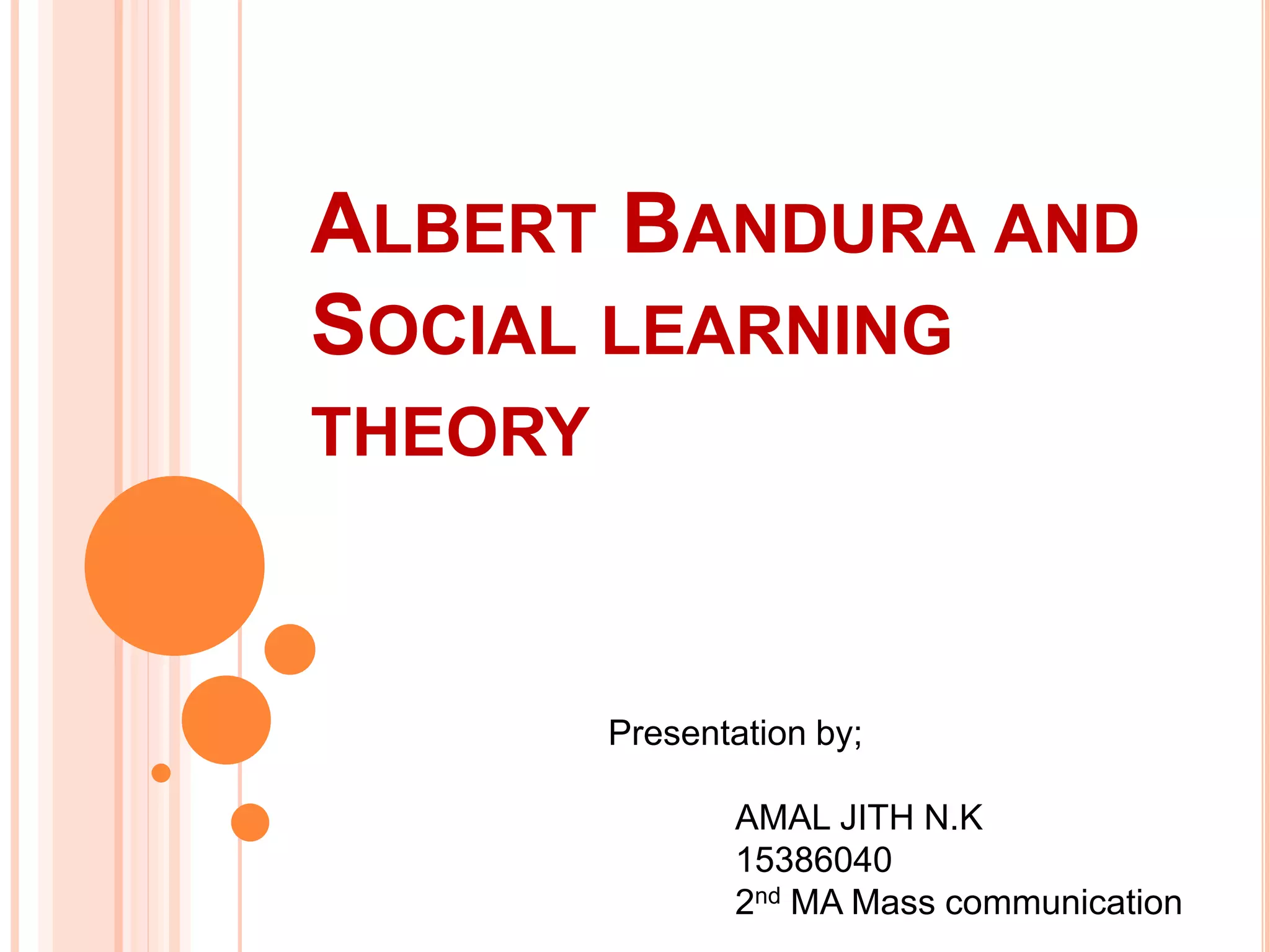 Albert bandura and social learning theory | PPTX