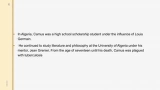 Albert camus bio and works | PPTX