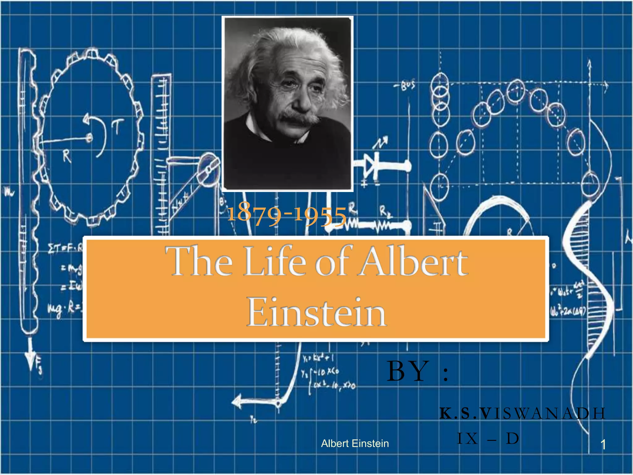 Albert einstein | PPTX | Physics | Science