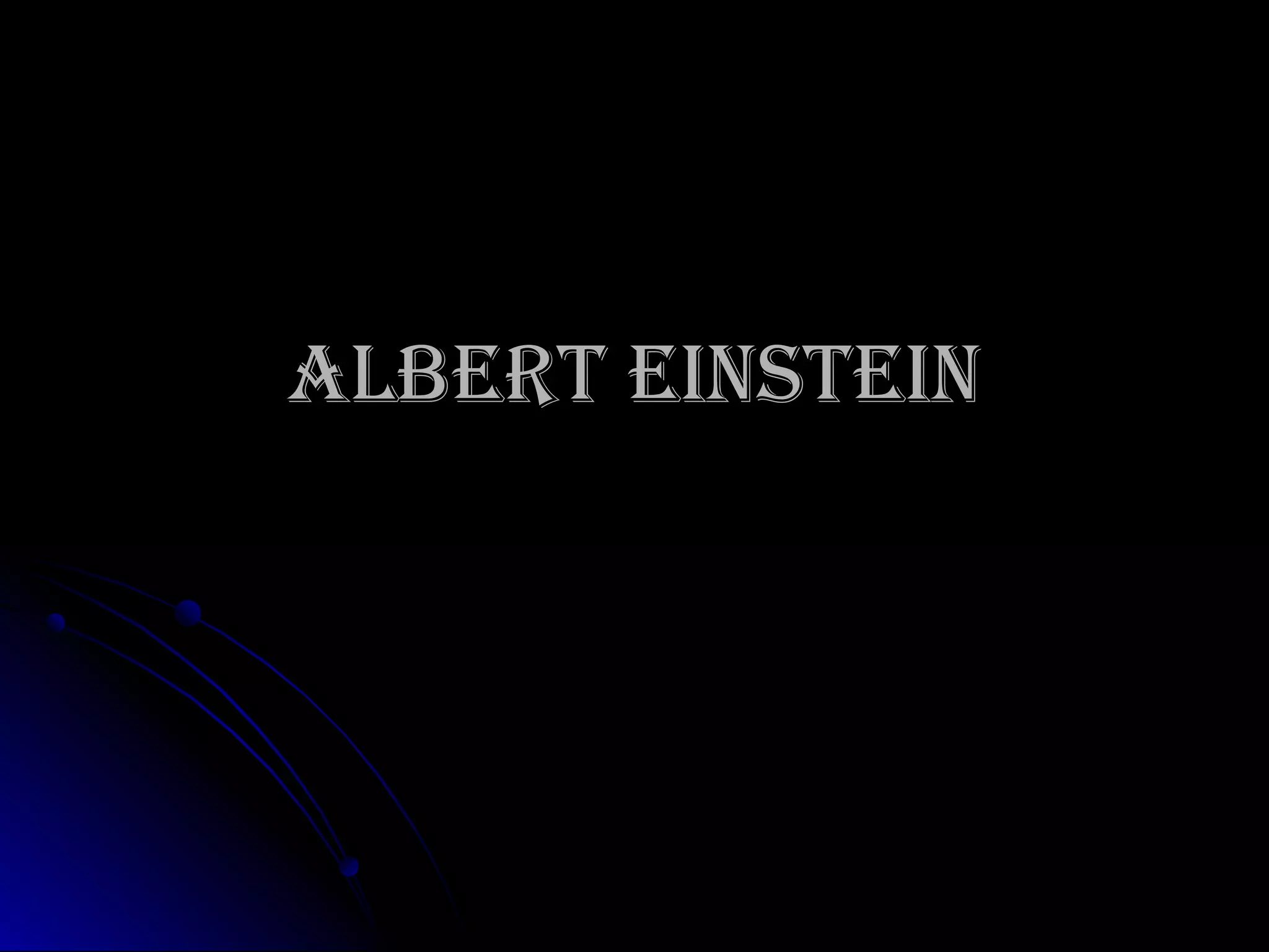 Albert Einstein - Laura | PPT
